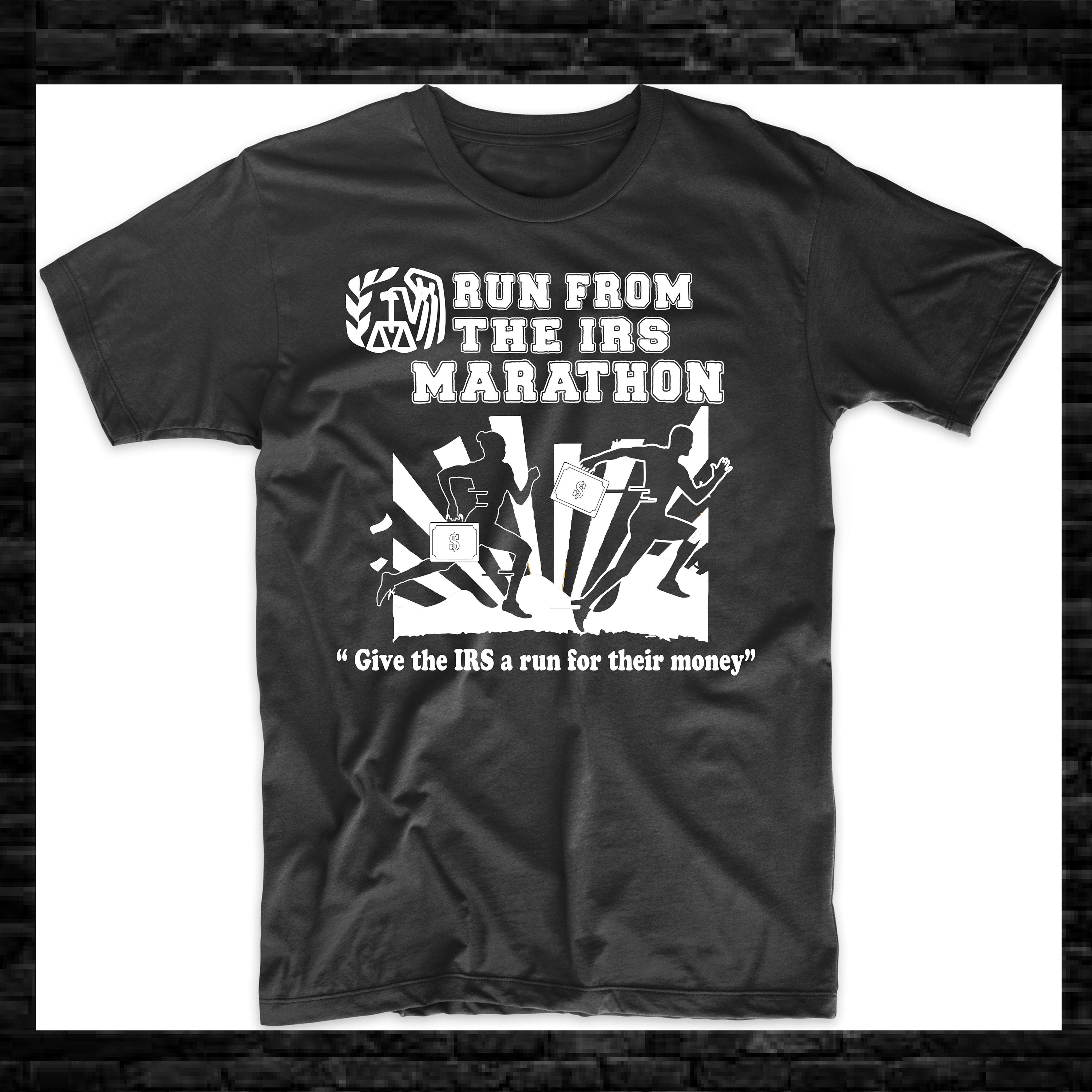 Run From The IRS Marathon Funny Meme T-Shirt - Walmart.com