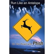 Phish Run Antelope