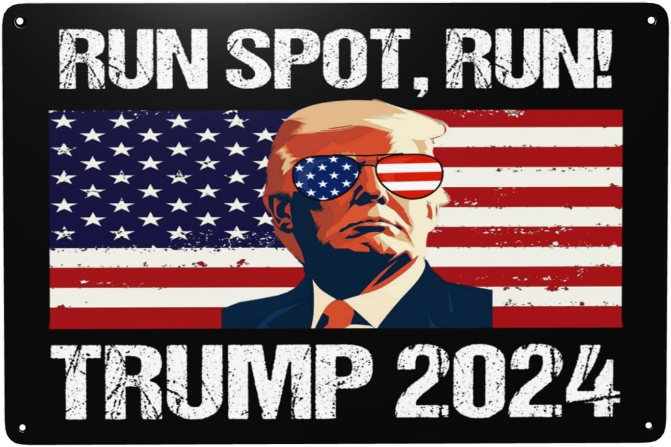 Run-Spot-Run Funny Donald Trump Debate Quote 2024 8x12 Retro Decor ...