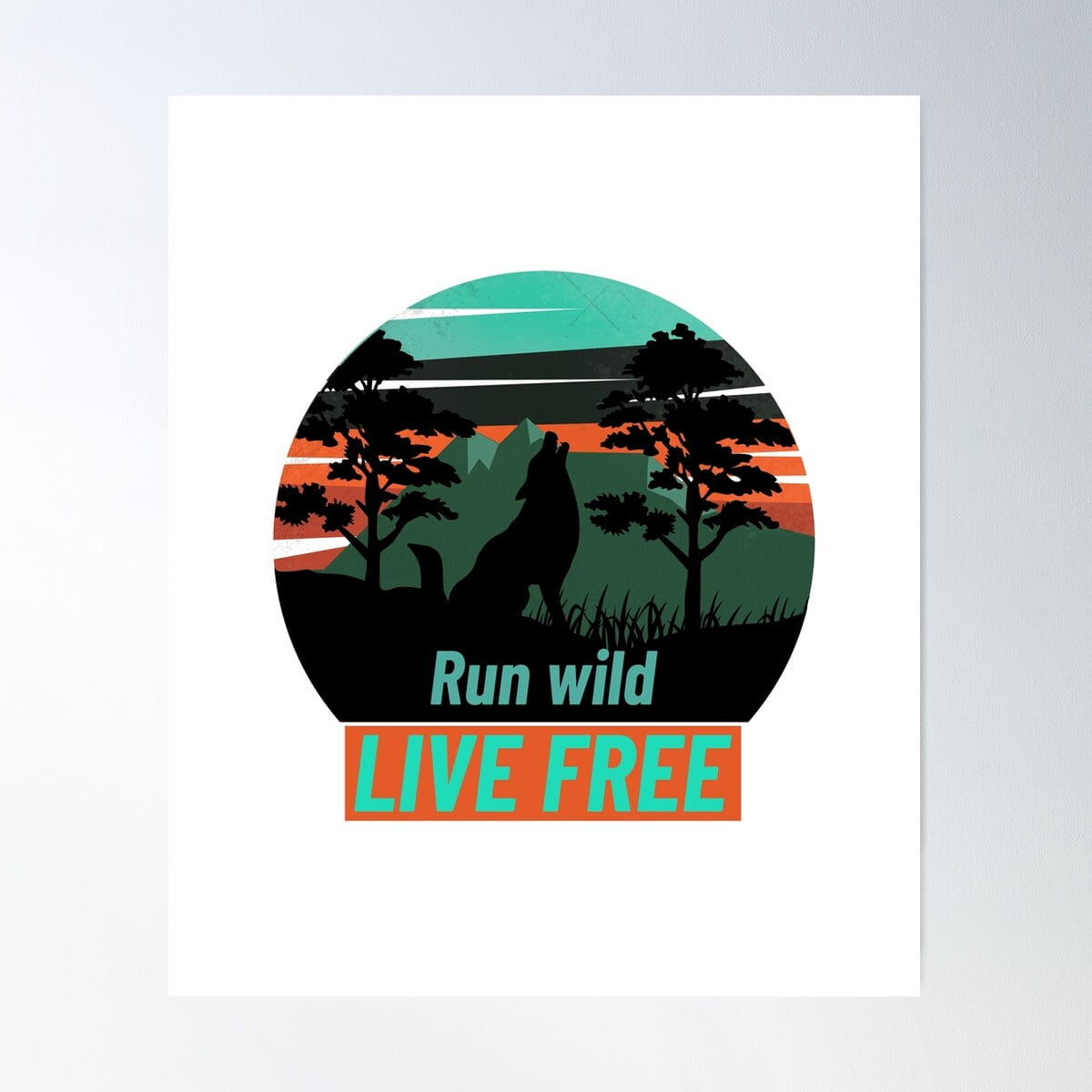 Run Wild Live Free Poster Wall Art, Modern Wall Decor For Living Room ...