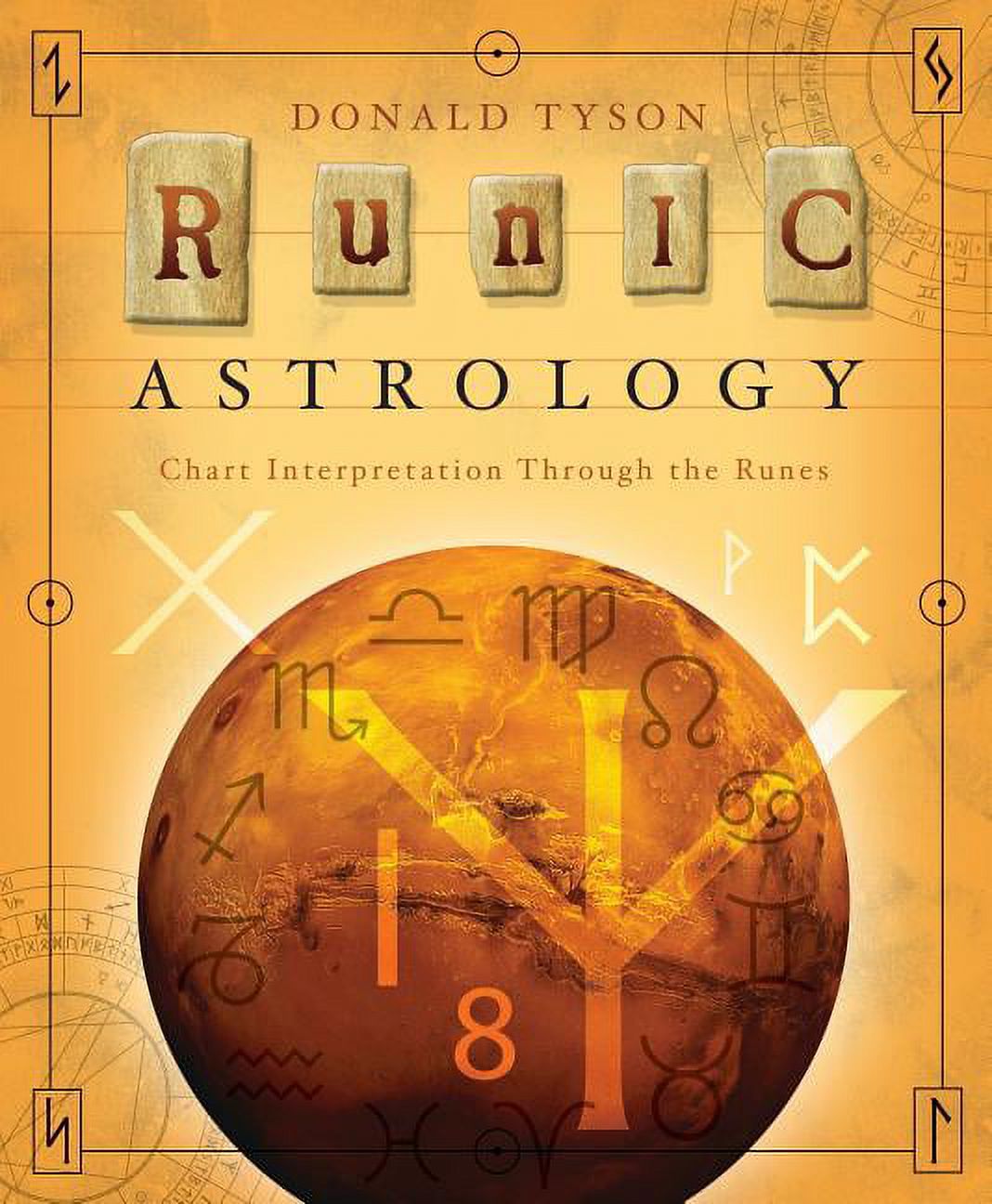 Runic Astrology: Chart Interpretation Through the Runes, (Paperback ...