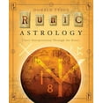 Runic Astrology: Chart Interpretation Through the Runes, (Paperback ...