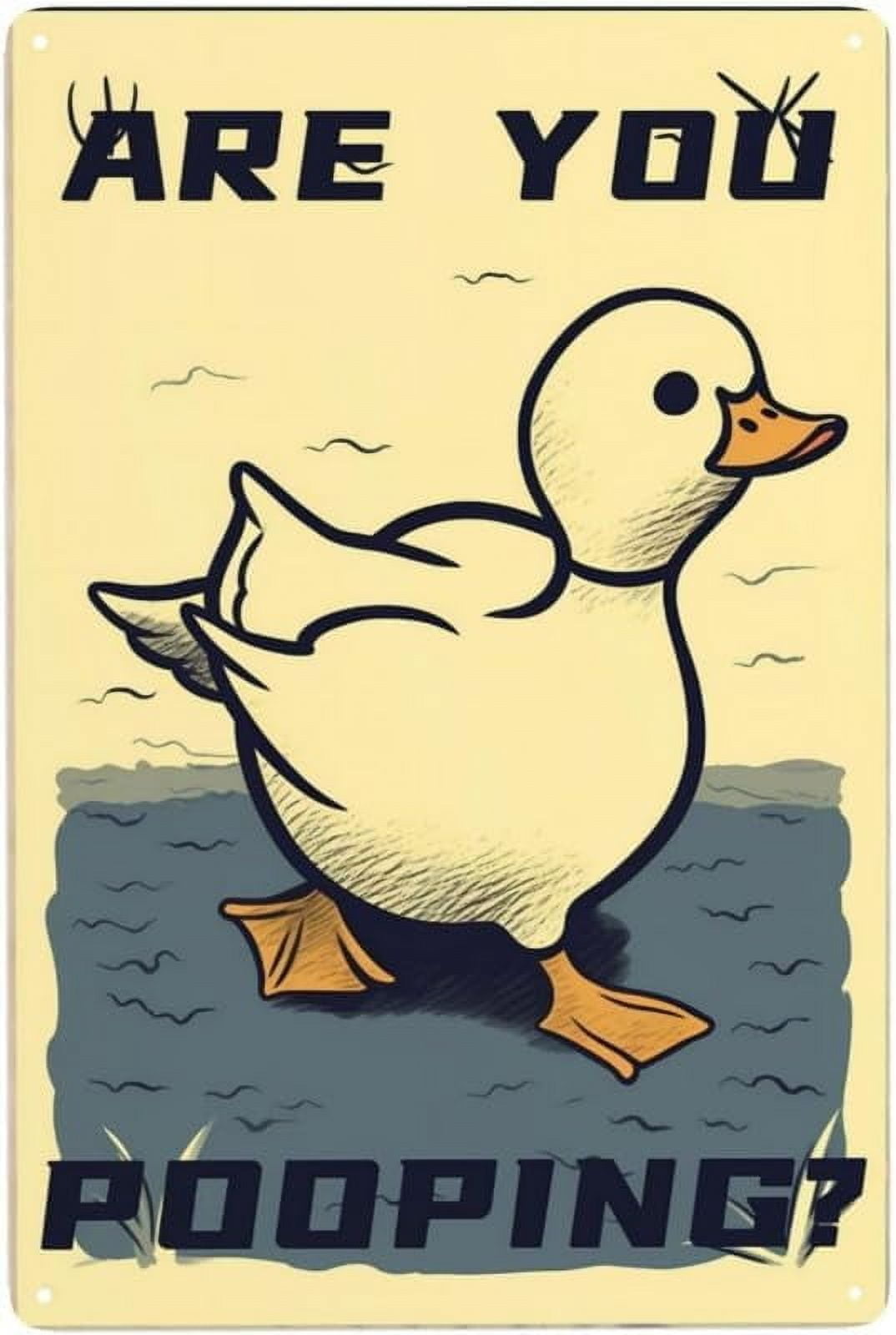 Running Duck Are You Pooping Sign Metal Tin Sign, Wall Decor For Home ...