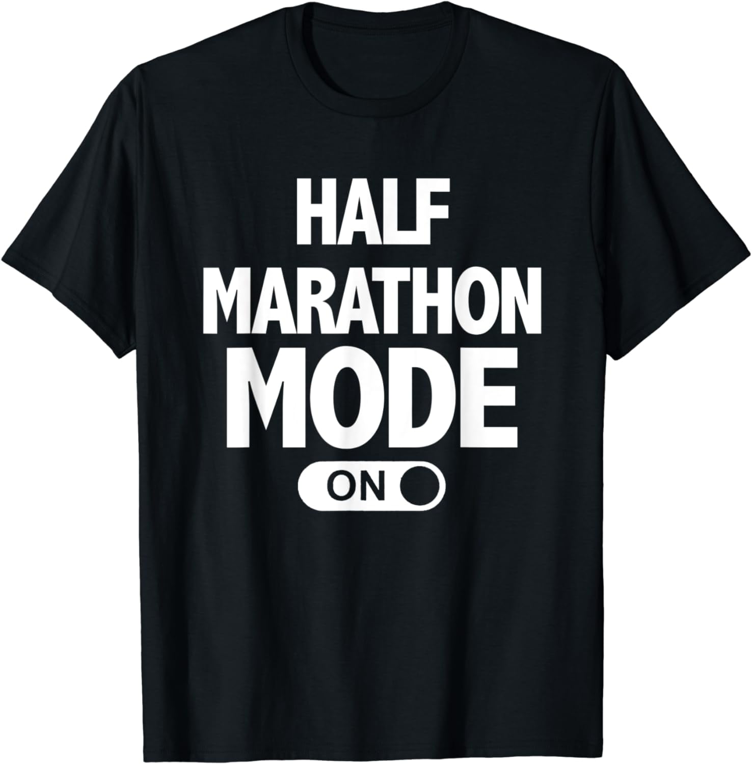 Running Funny T-Shirt for Runners Half Marathon Mode - Walmart.com