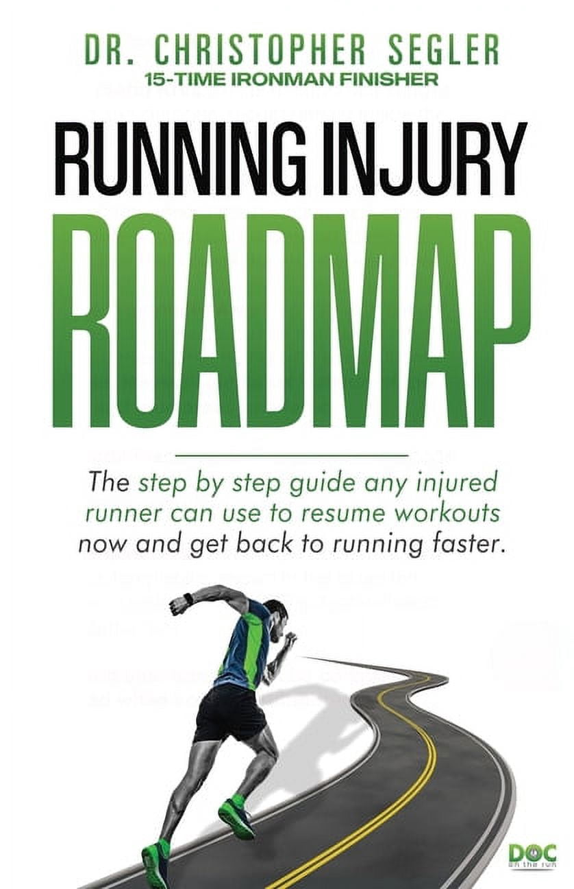 Running Injury Roadmap: The step by step guide any injured runner can ...