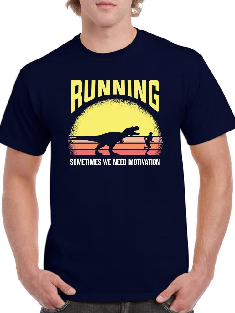 Running Motivation T-Shirt Men -Smartprints Designs, Male Large ...