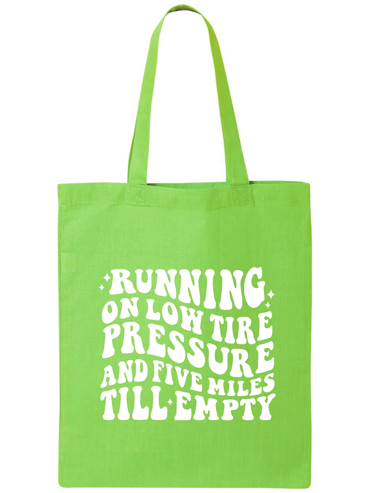 Running On Low Tire Pressure Cotton Canvas Tote Bag - Walmart.com