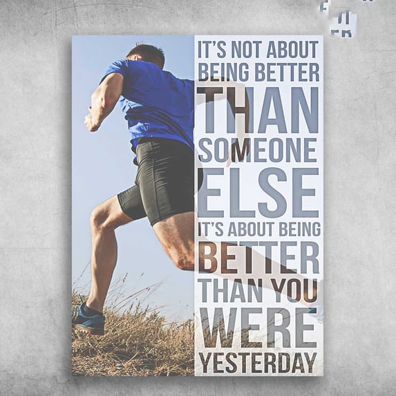 Running Poster, Running Man - It's Not About Being Better Than Someone ...