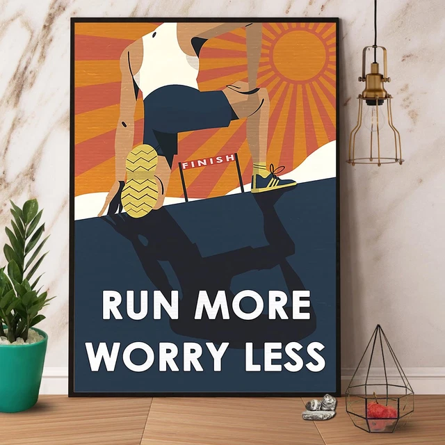 Running Run More Worry Less Paper Poster No Frame Matte Poster Wall Art ...