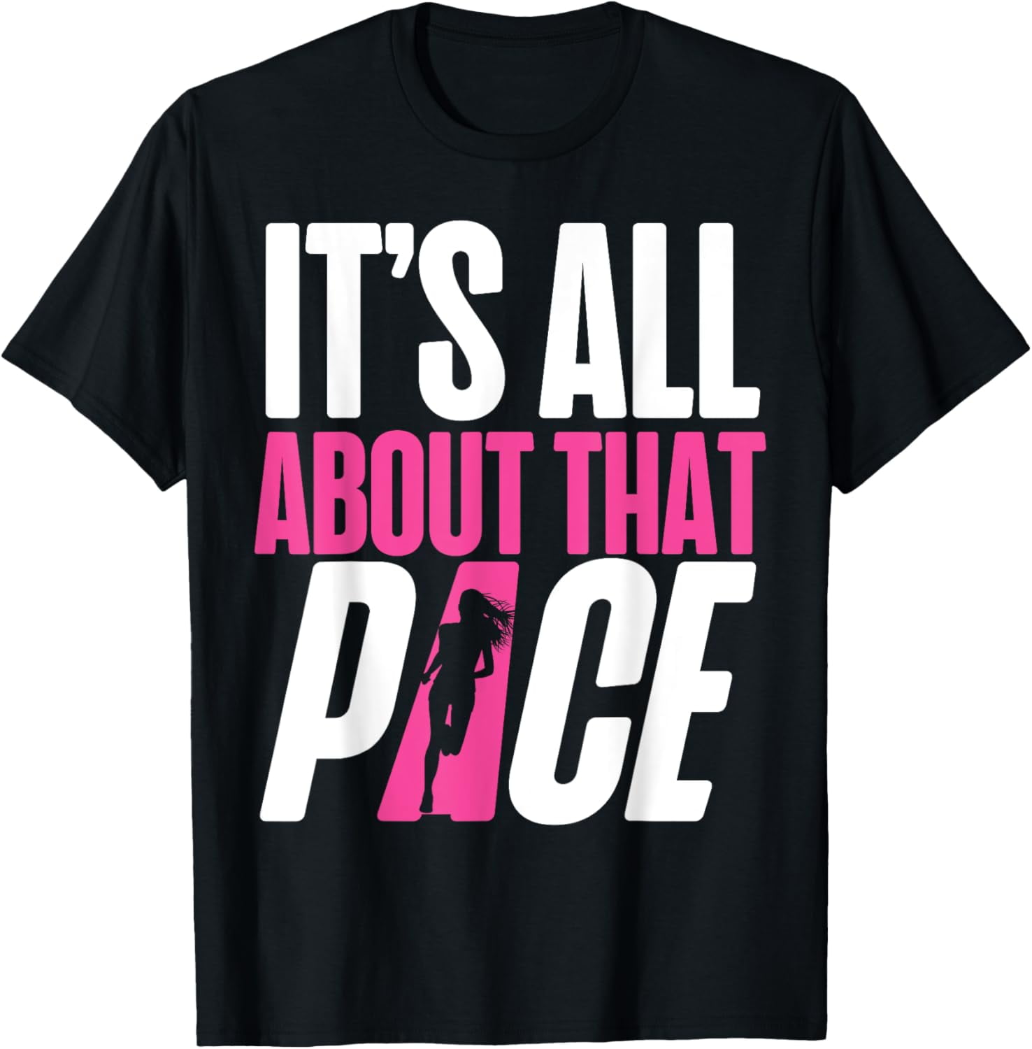 Running Runner Half Marathon It's All About That Pace T-Shirt - Walmart.com
