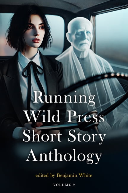 Running Wild Press Short Story Anthology, Volume 9, (Paperback) - Walmart.com