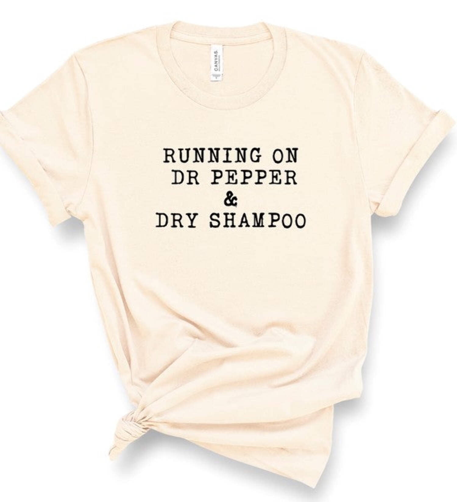 Running on Dr Pepper Dry Shampoo Graphic Tee - Walmart.com
