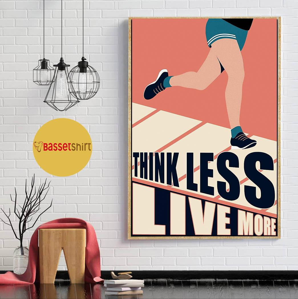 Running think less live more poster 24 x 36 Inch Poster - Walmart.com