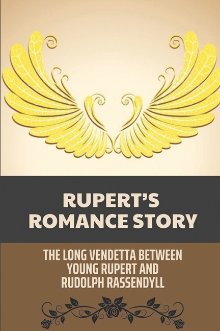 Rupert's Romance Story : The Long Vendetta Between Young Rupert and ...