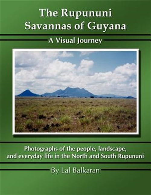 Pre-Owned Rupununi Savannas of Guyana : A Visual Journey - Walmart.com