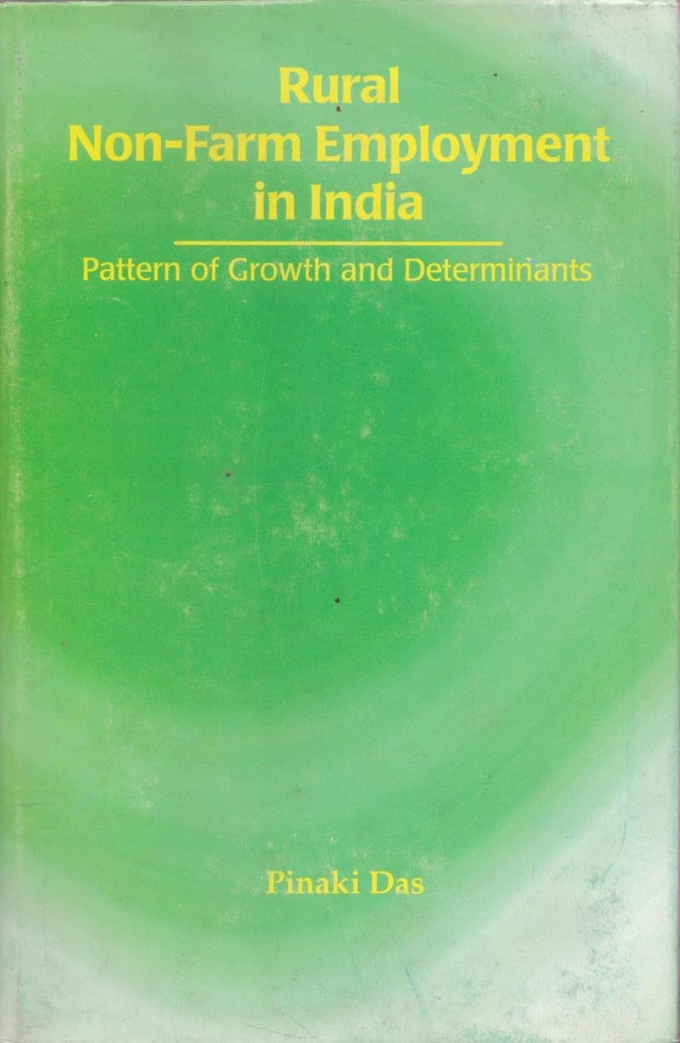 Rural Non-Farm Employment in India: Pattern of Growth and Determinants ...
