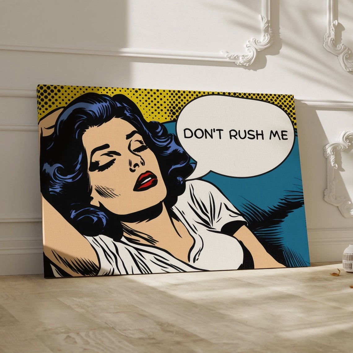 Don'T Rush Me Pop Art Print, Maximalist Wall Art, College Dorm Decor ...