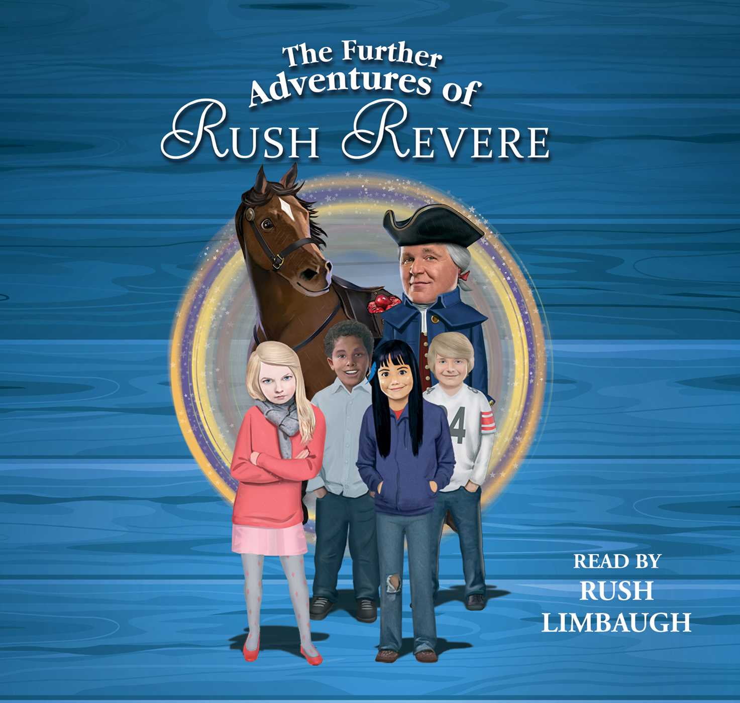 Rush Revere: The Further Adventures of Rush Revere : RUSH REVERE AND ...