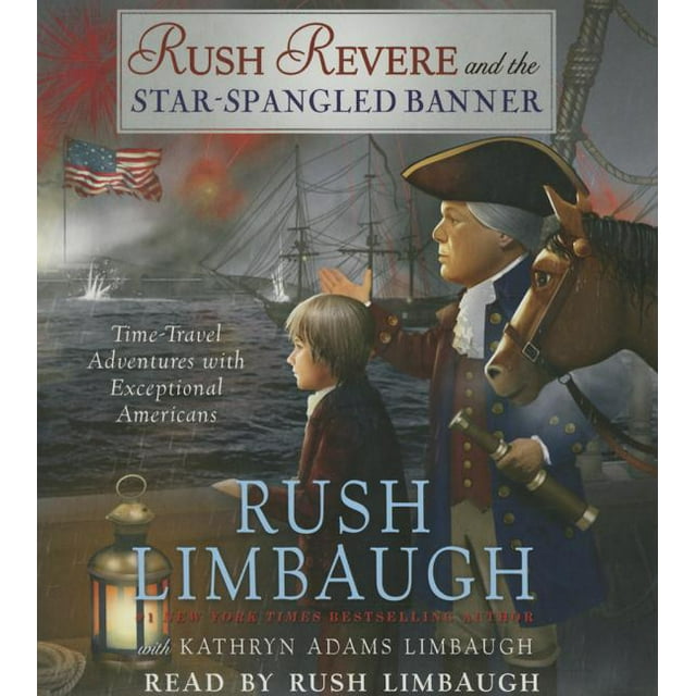 Rush Revere: Rush Revere and the Star-Spangled Banner (Audiobook ...