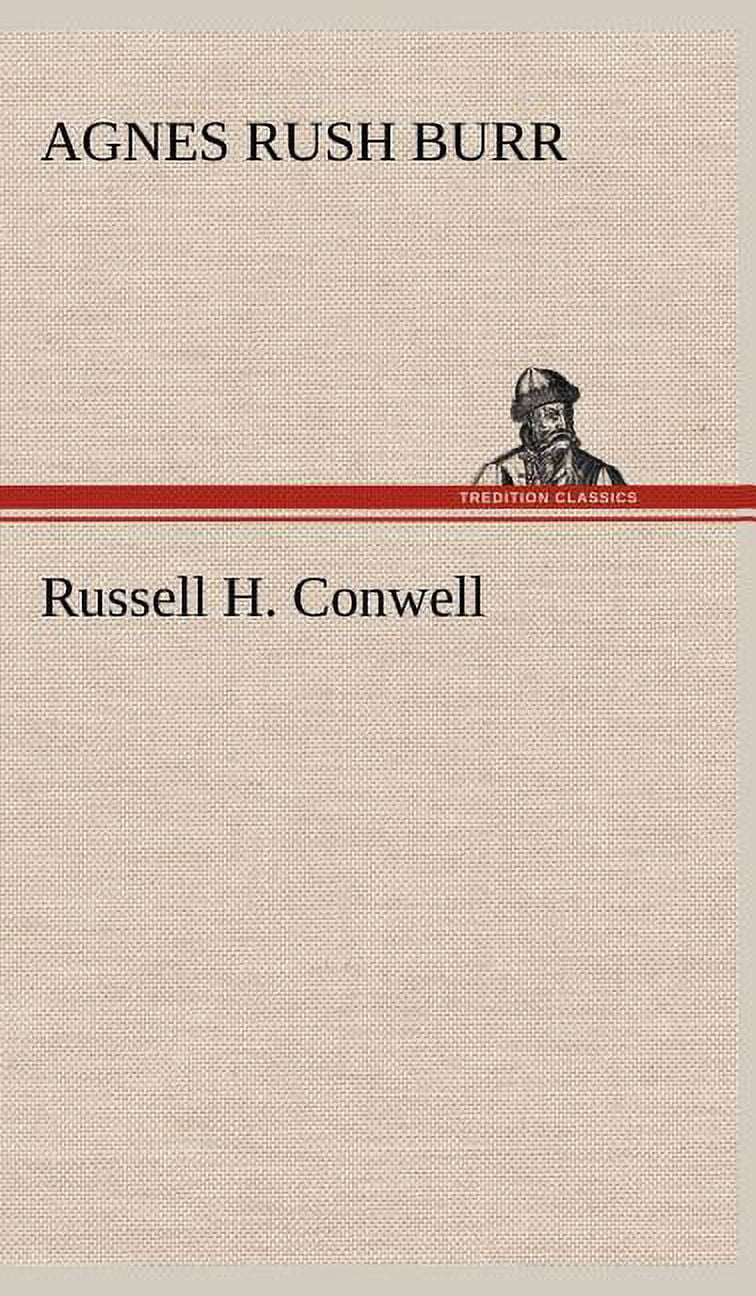 Russell H. Conwell (Hardcover) - Walmart.com