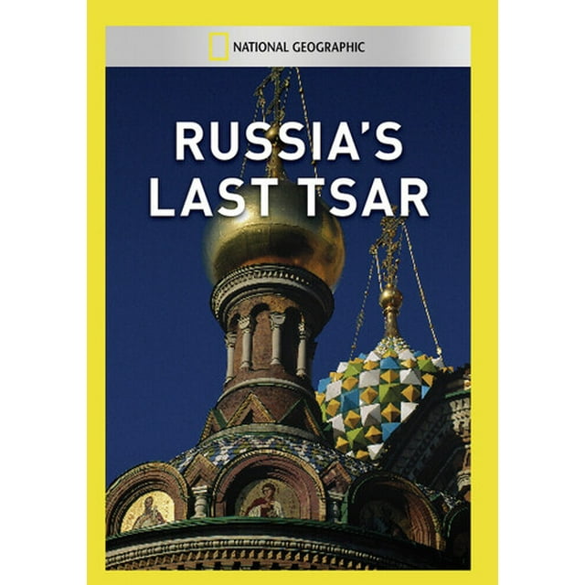 Russia's Last Tsar (DVD), National Geographic, Documentary - Walmart.com