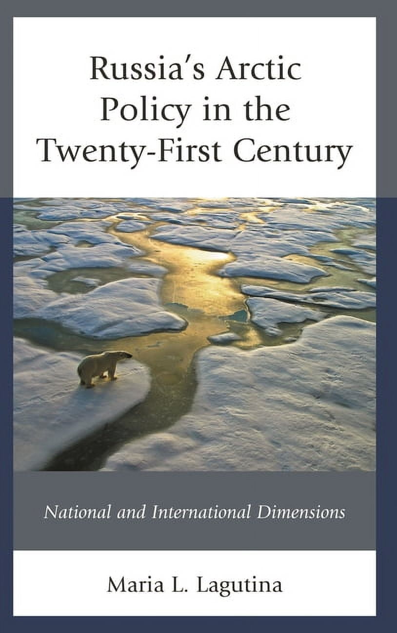 Russian, Eurasian, and Eastern European Russia's Arctic Policy in the ...