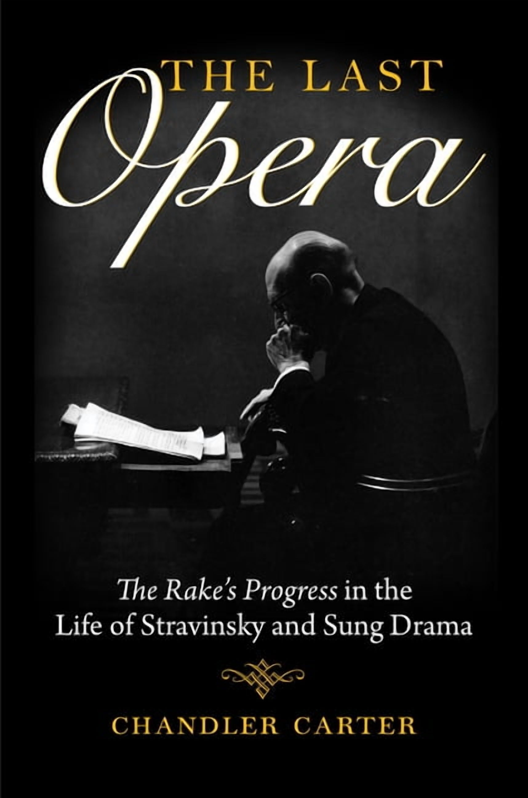 Russian Music Studies Last Opera: The Rakeas Progress in the Life of ...