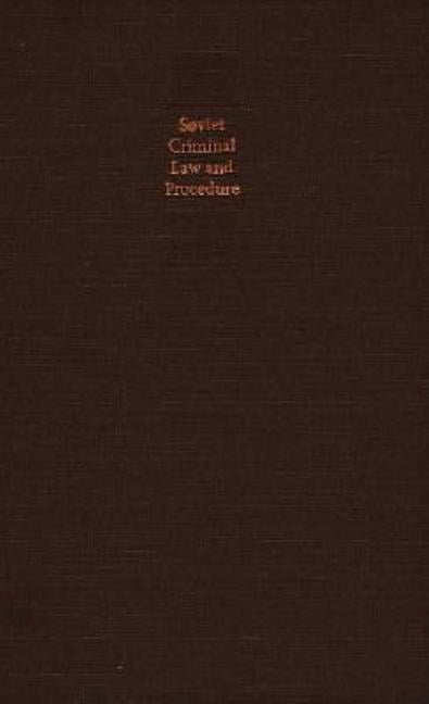 Russian Research Center Studies Soviet Criminal Law and Procedure: The ...