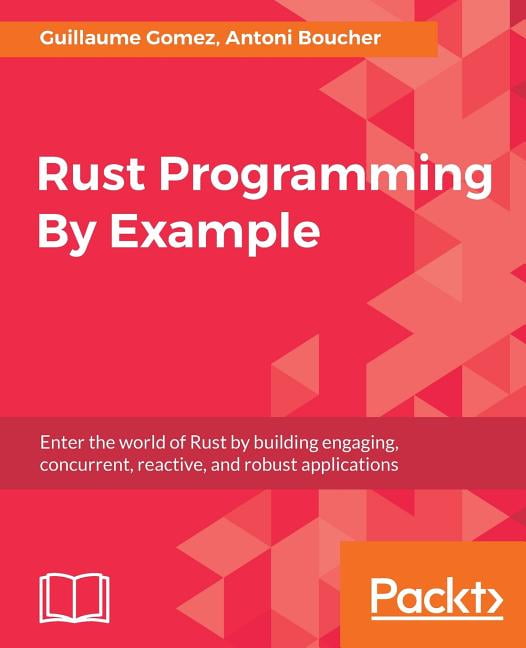 Rust Programming By Example (Paperback) - Walmart.com