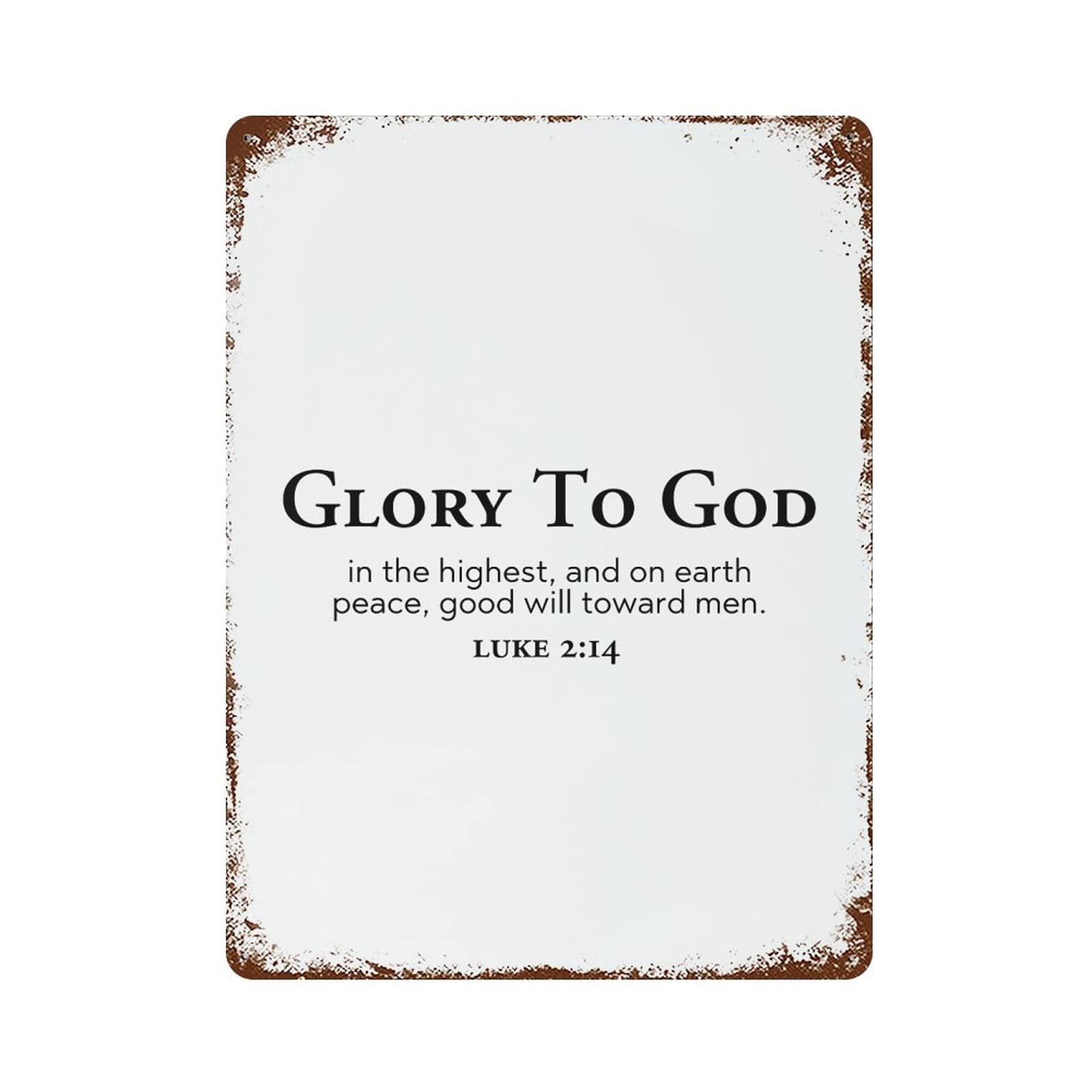 Rust Vintage Tin Signs Glory to God in The Higheat and on Earth Peace ...