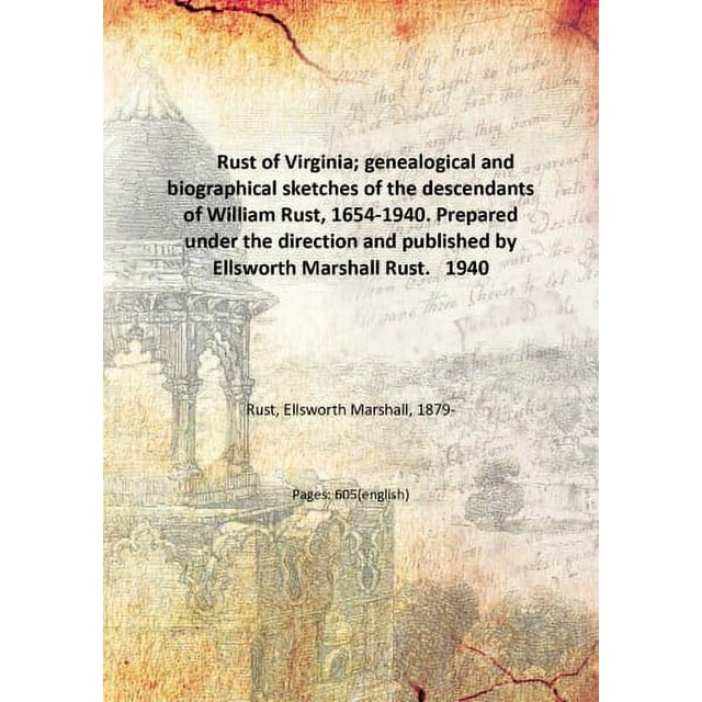 Rust of Virginia; genealogical and biographical sketches of the ...