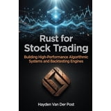 Rust for Stock Trading: Building High-Performance Algorithmic Systems ...