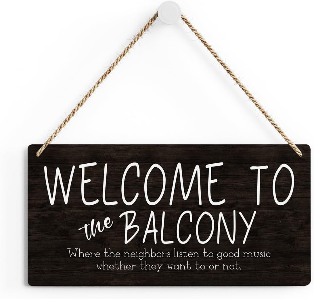 Rustic Balcony Wood Decor Sign, Welcome to the Balcony Printed Wood ...