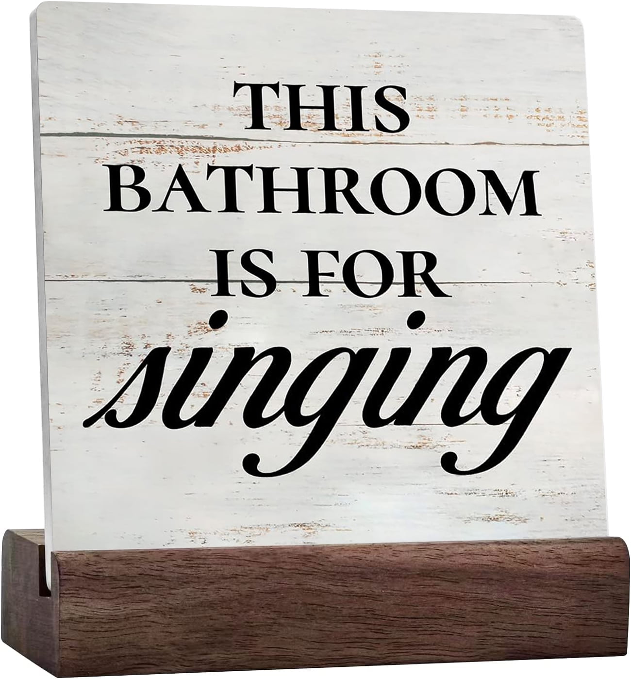Rustic Bathroom Sign Humor Bathroom For Singing Ceramic Table Sign ...