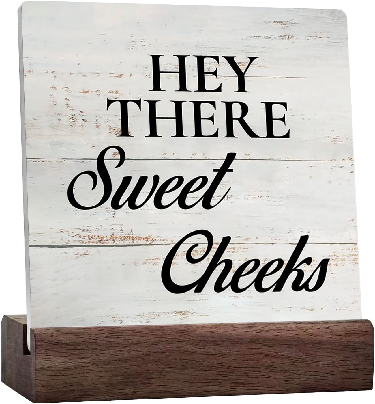Rustic Bathroom Sign Humor Hey There Sweet Cheeks Ceramic Table Sign ...