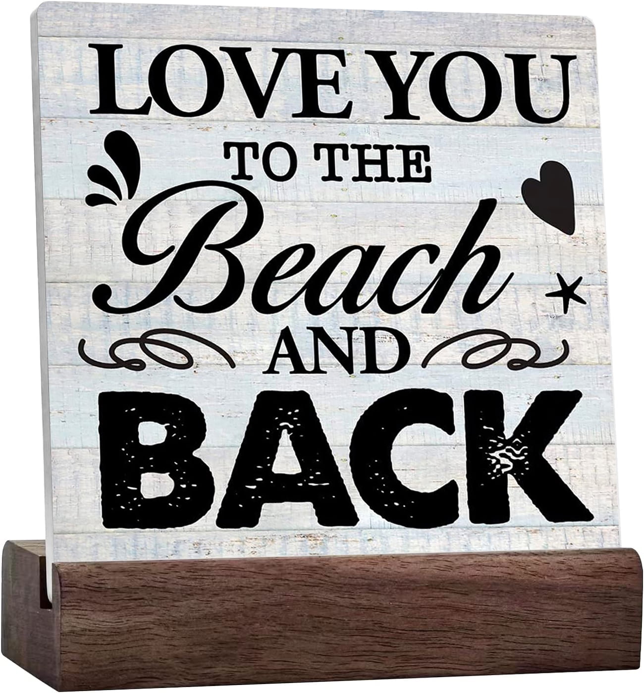 Rustic Beach Sign Love You To The Beach And Back Ceramic Table Sign ...
