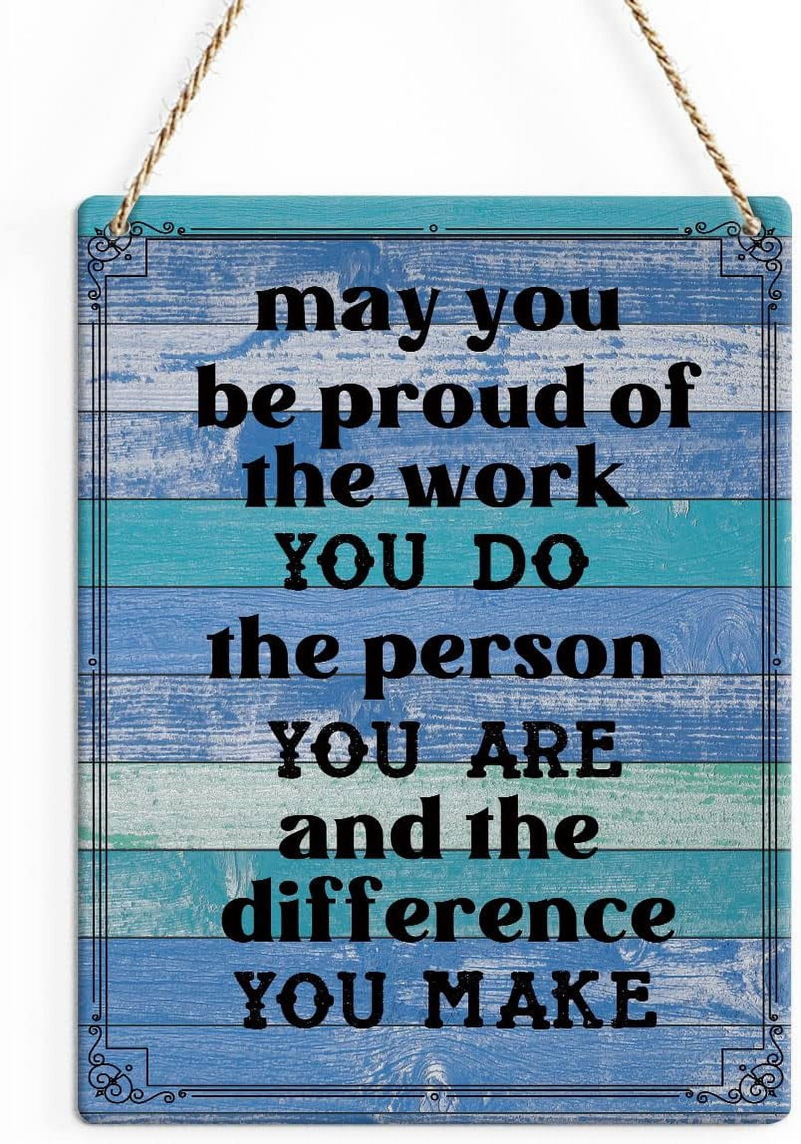 Rustic Coworker Wood Decor Sign, May You Be Proud of the Work Printed ...