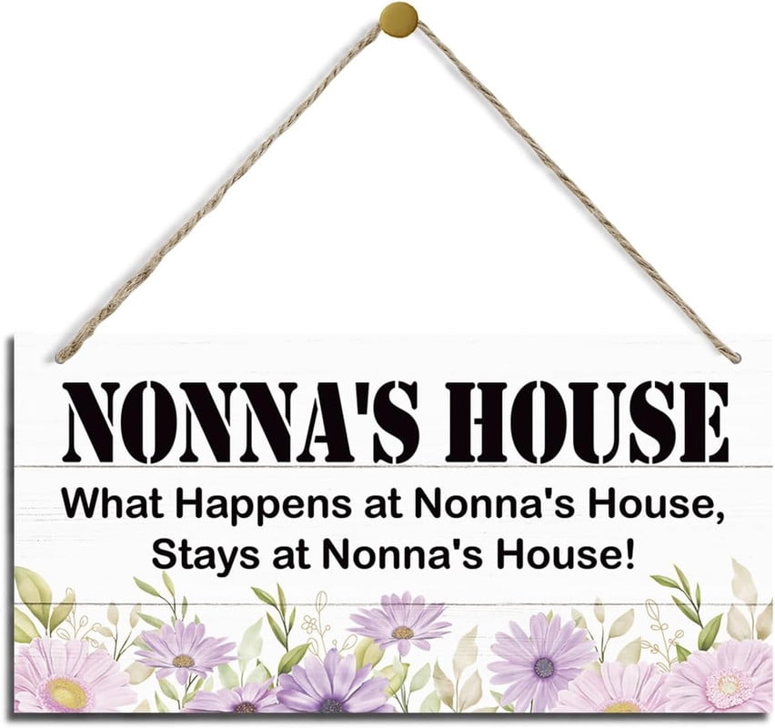 Rustic Decor for Nonna's House, What Happens at Nonna's House Stays at ...