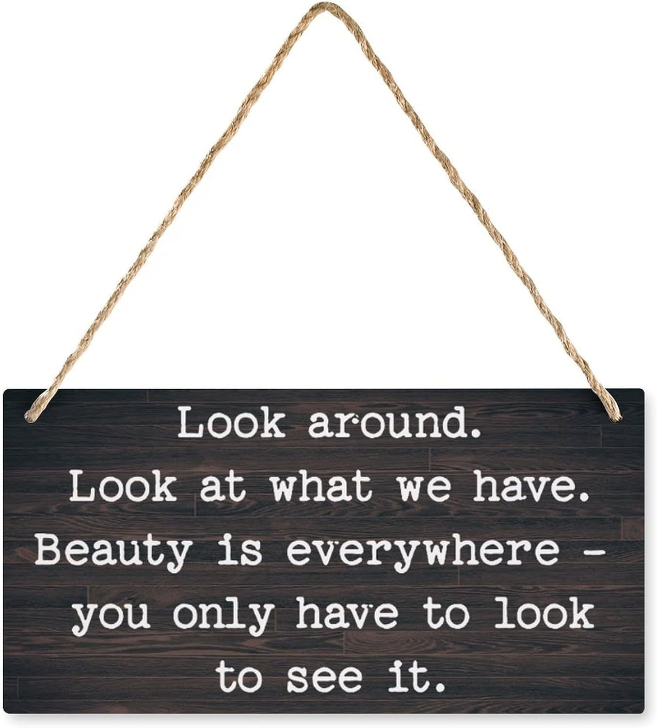 Rustic Decor Sign, Vintage Style Beauty Is Everywhereyou Only Have To ...