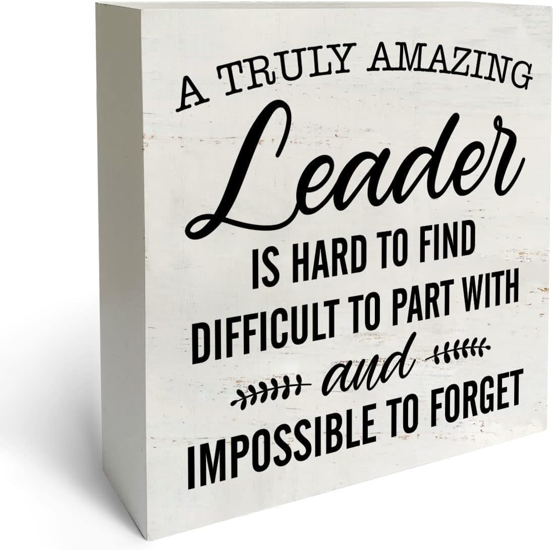 Rustic Farmhouse Style A Truly Amazing Leader Is Hard To Find Box Sign ...