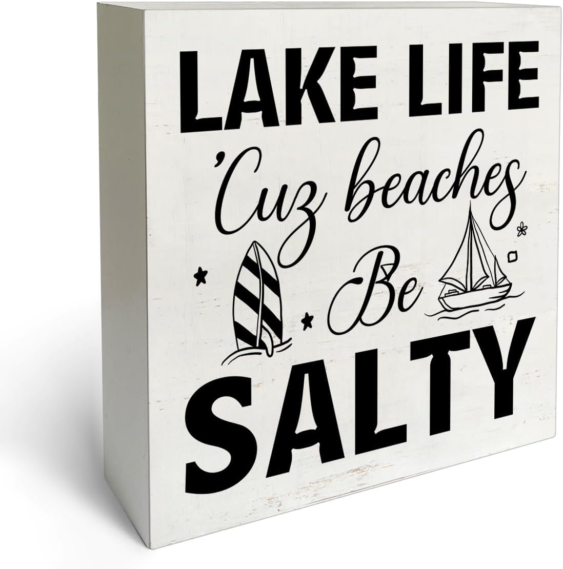 Rustic Farmhouse Style Lake Life Cuz Beaches Be Salty Box Sign Wood ...