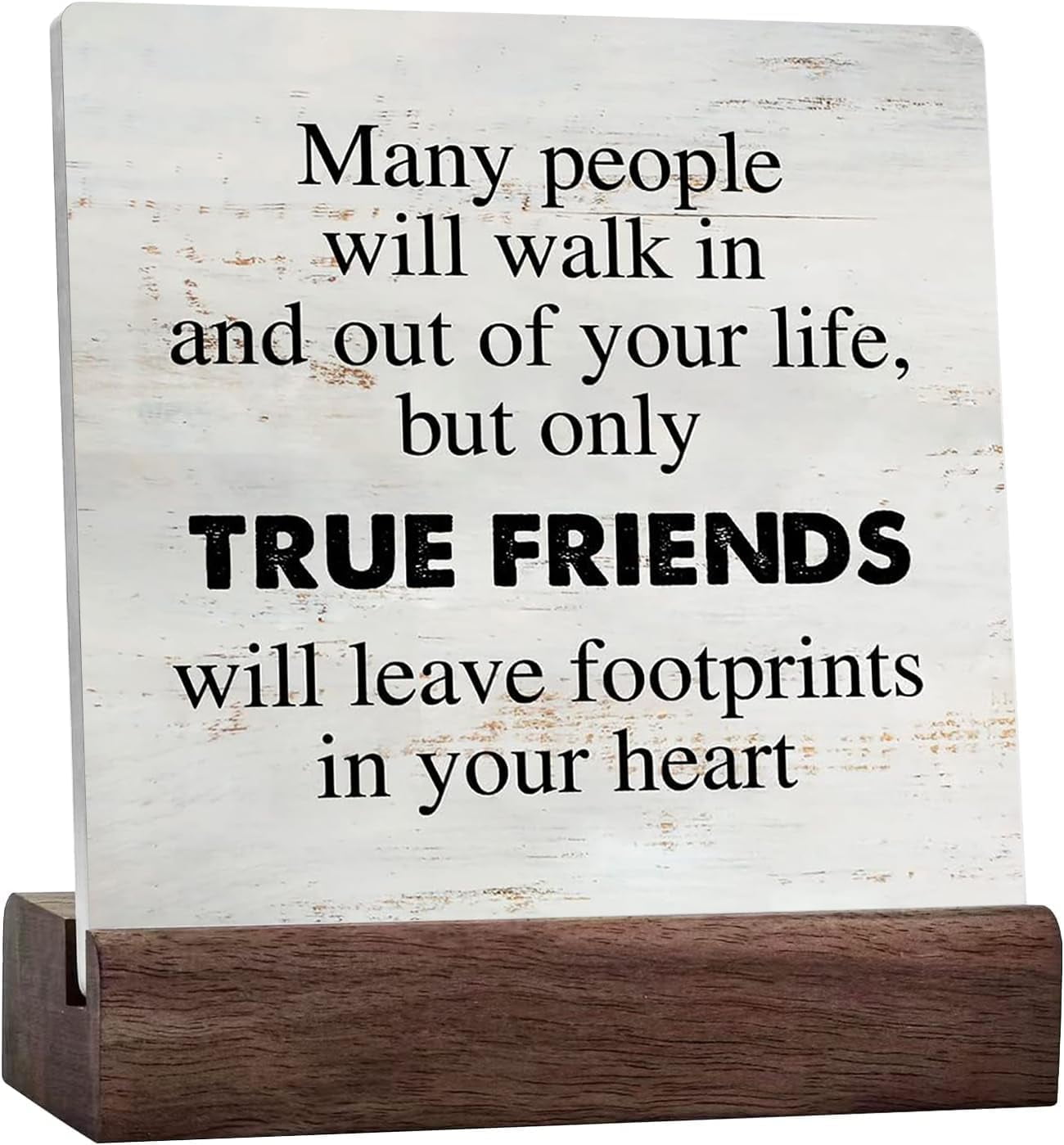 Rustic Friend Ceramic Table Sign True Friends will Leave Footprints in ...