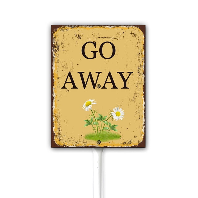 Rustic Go Away Aluminum Sign Funny Yard Signs, Unwelcome Lawn Signs ...