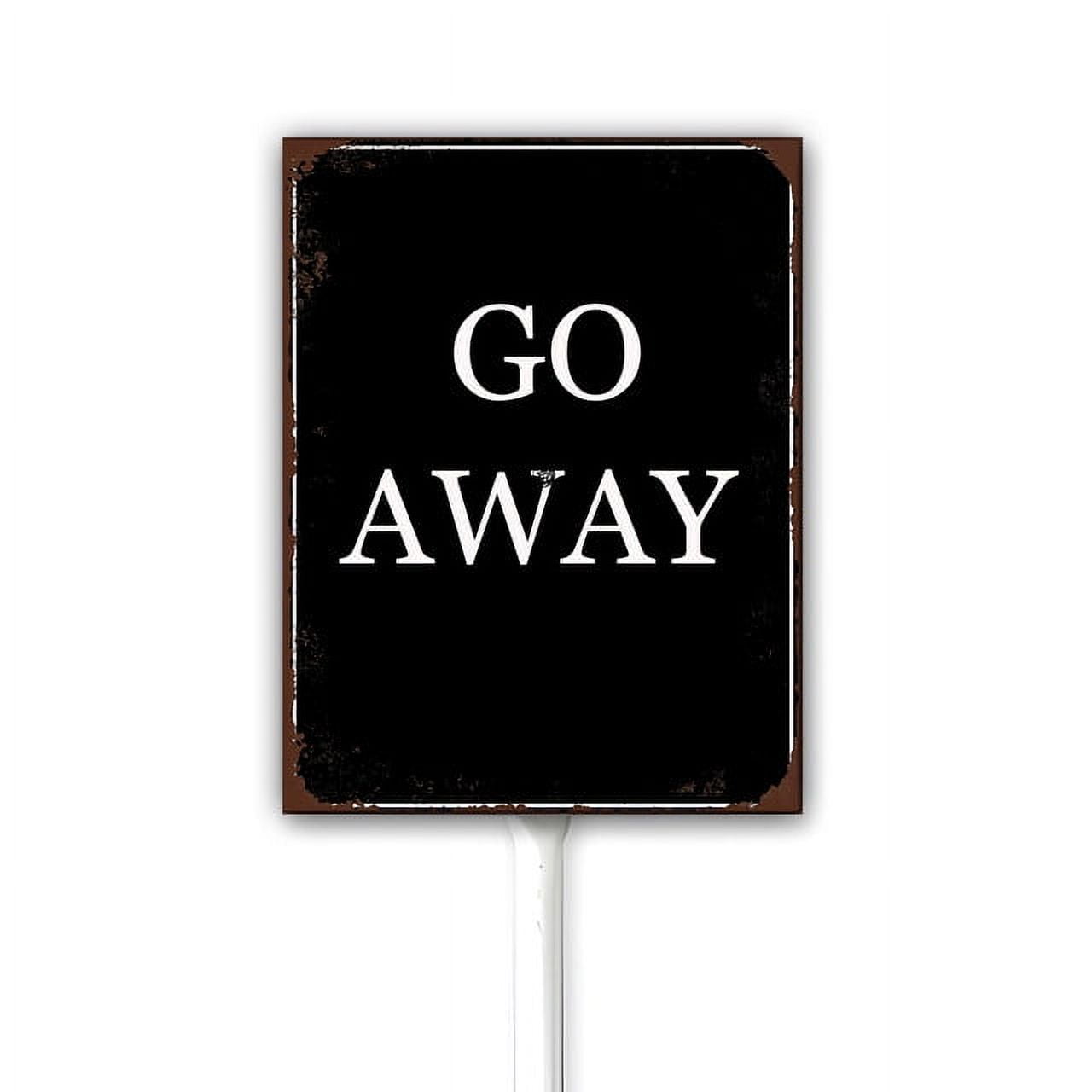 Rustic Go Away Aluminum Sign Funny Yard Signs, Unwelcome Lawn Signs ...