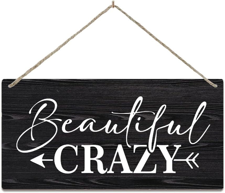 Rustic Hanging Wood Sign Beautiful Crazy Sign Country Girl Sign Just A ...
