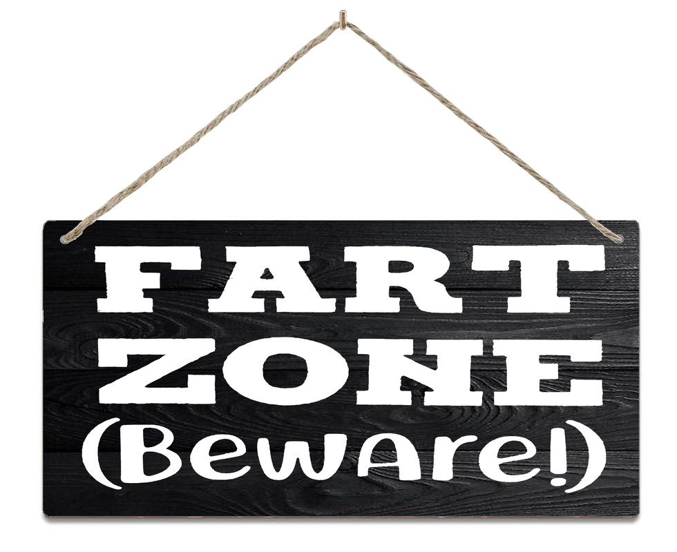 Rustic Hanging Wood Sign Beware Of The Fart Zone Hand Drawn Wooden ...