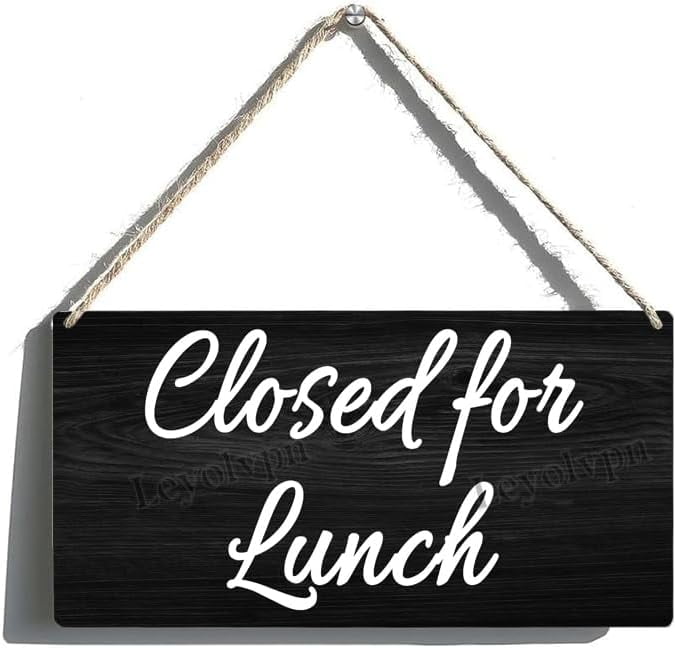Rustic Hanging Wood Sign, Closed for Lunch Color Dining On Break Room ...