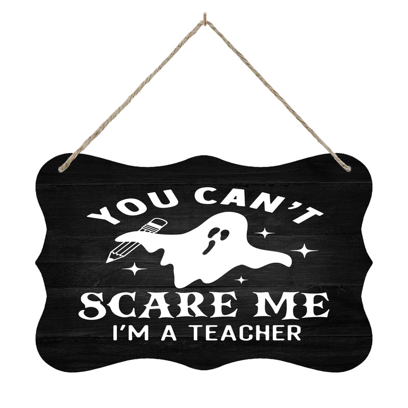 Rustic Hanging Wood Sign Funny Teacher Halloween Sign Spooky Ghost ...