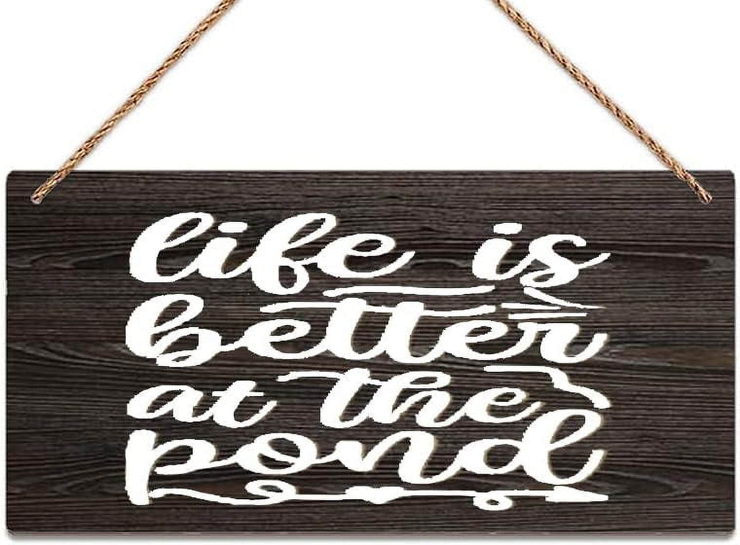 Rustic Hanging Wood Sign Life Is Better At The Pond Mdf Wooden Wall Art ...