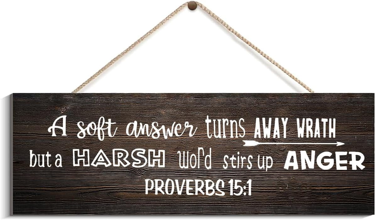 Rustic Hanging Wood Sign Soft Answer Turns Away Wrath Proverbs 151 Wood ...
